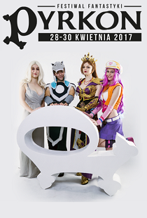 Festiwal Fantastyki „Pyrkon” w Poznaniu trwa do 30 kwietnia – Bezale.pl